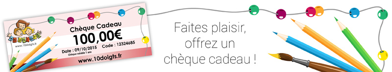 Chèque cadeau - 10 Doigts